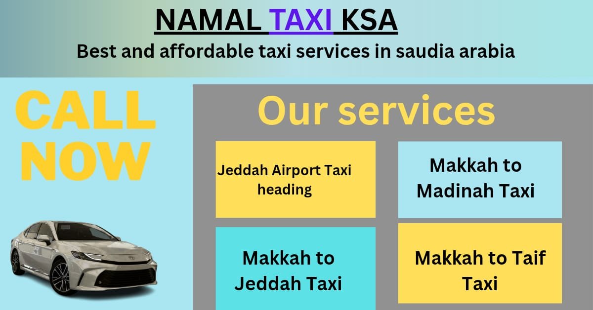 Makkah to Jeddah Taxi – Complete Guide to Affordable & Reliable Travel ...